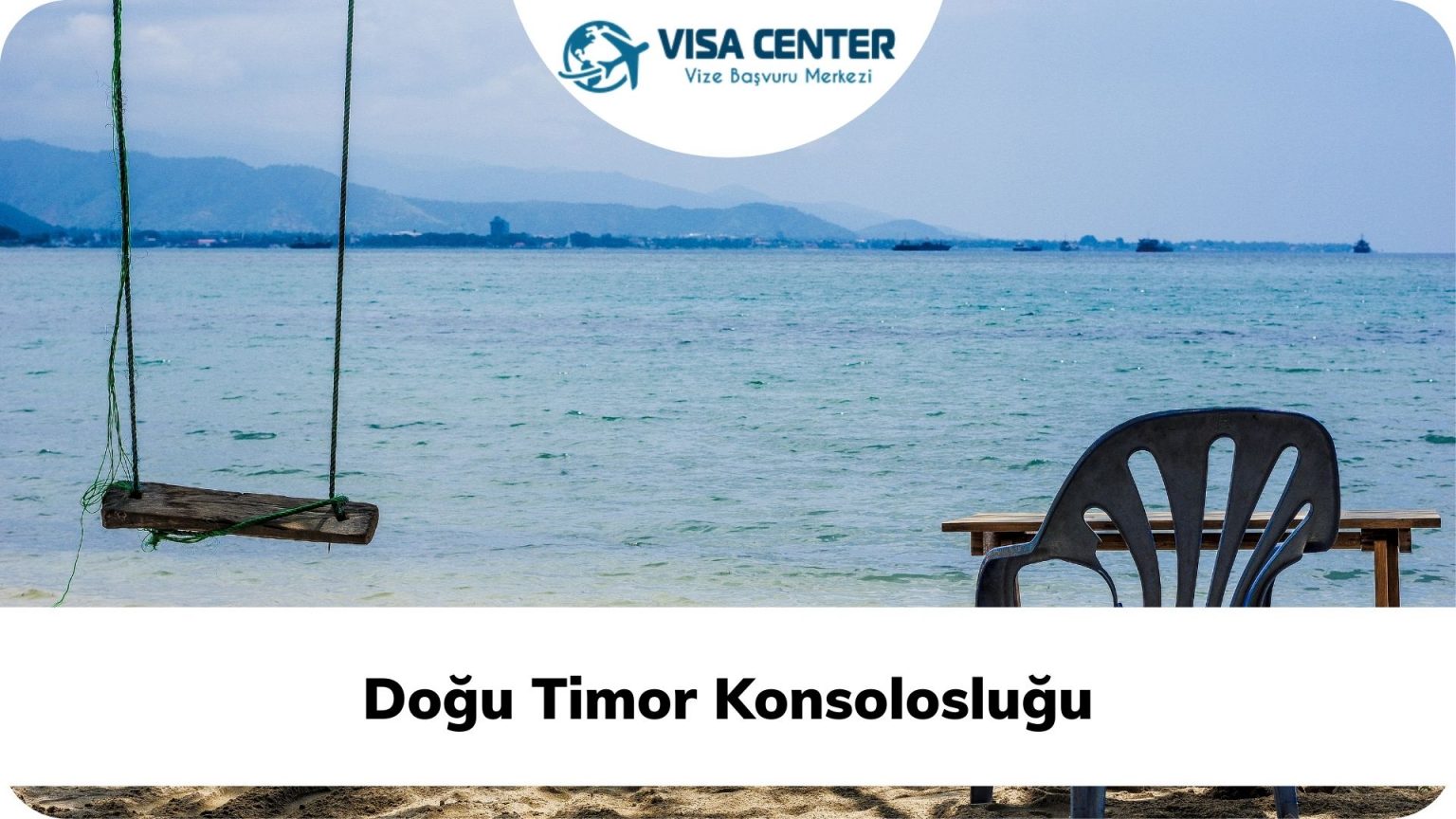 Doğu Timor Konsolosluğu - Visa Center